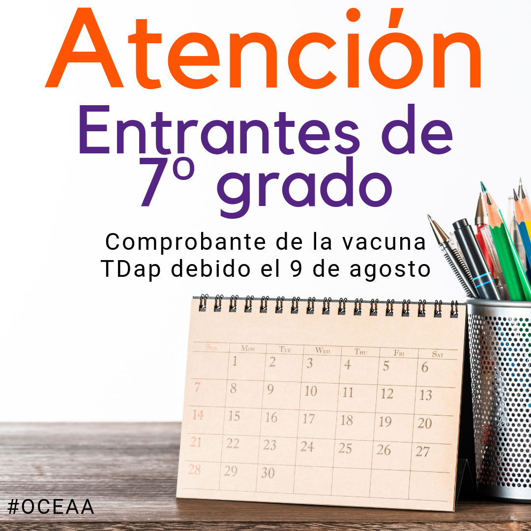 Proof of TDap vaccines due by August 9th - OCEAA - a TK-8th Santa Ana ...