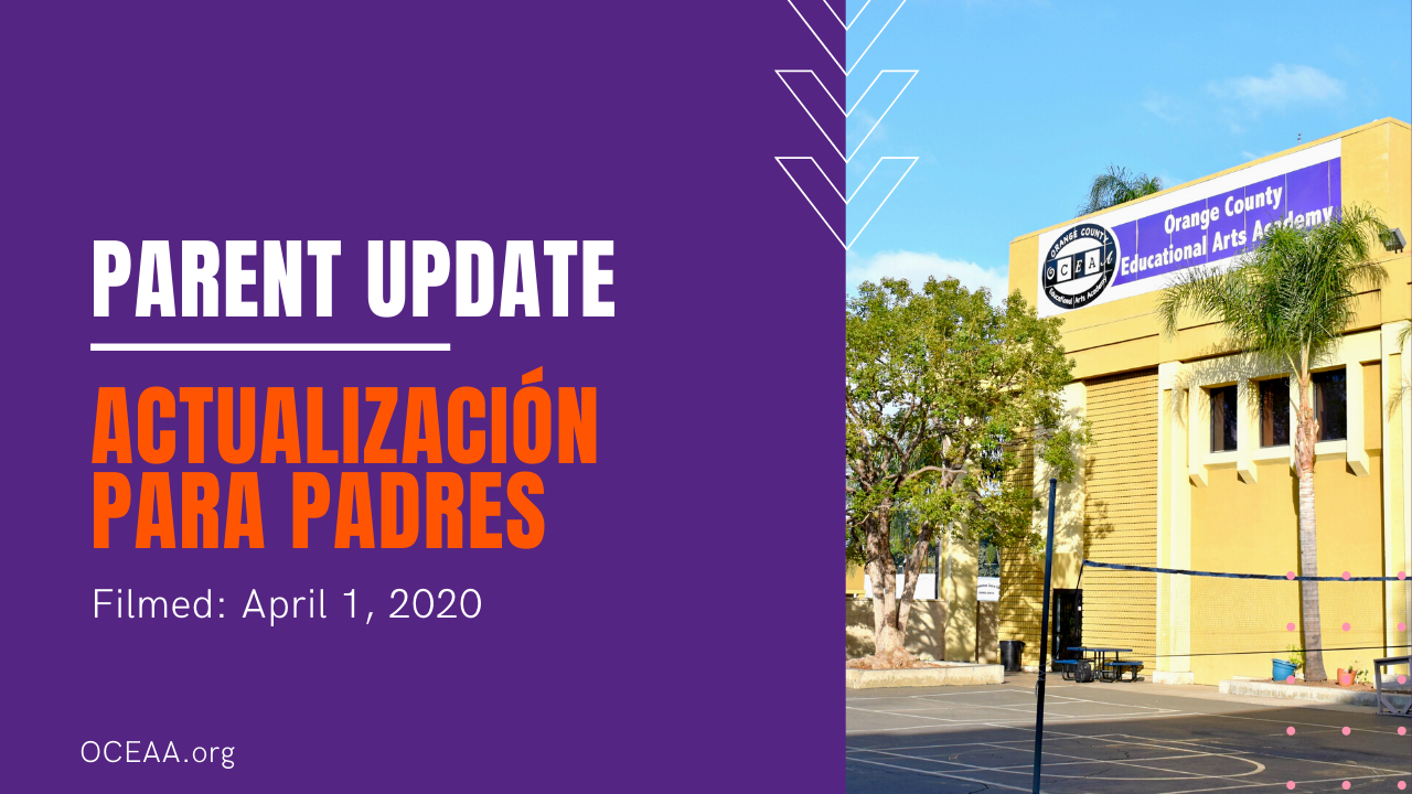Parent Update | Actualización para padres - OCEAA - a TK-8th Santa Ana ...