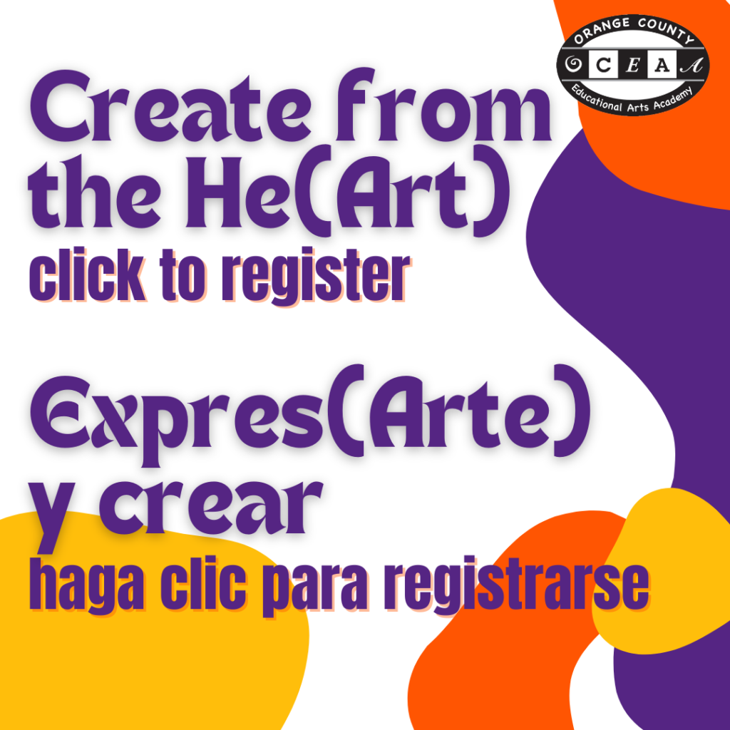 Create from the He(Art) - OCEAA - a TK-8th Santa Ana charter school
